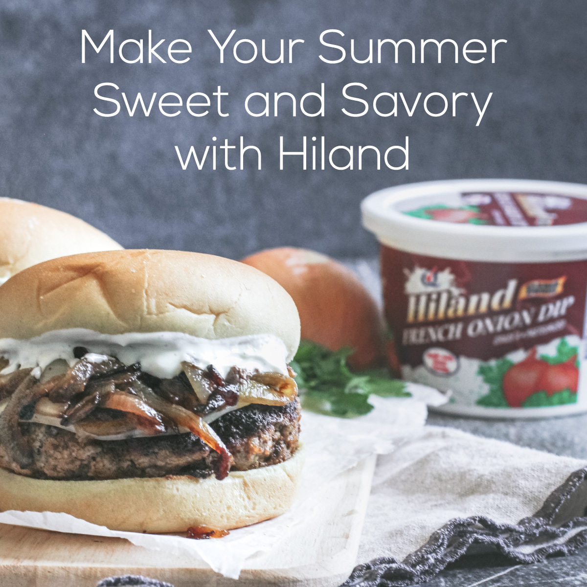 Hiland Dairy Wants To Make Your Summer Sweet And Savory! Impress family ...