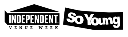 Independent Venue Week 2022 Announces Partnership w/ So Young